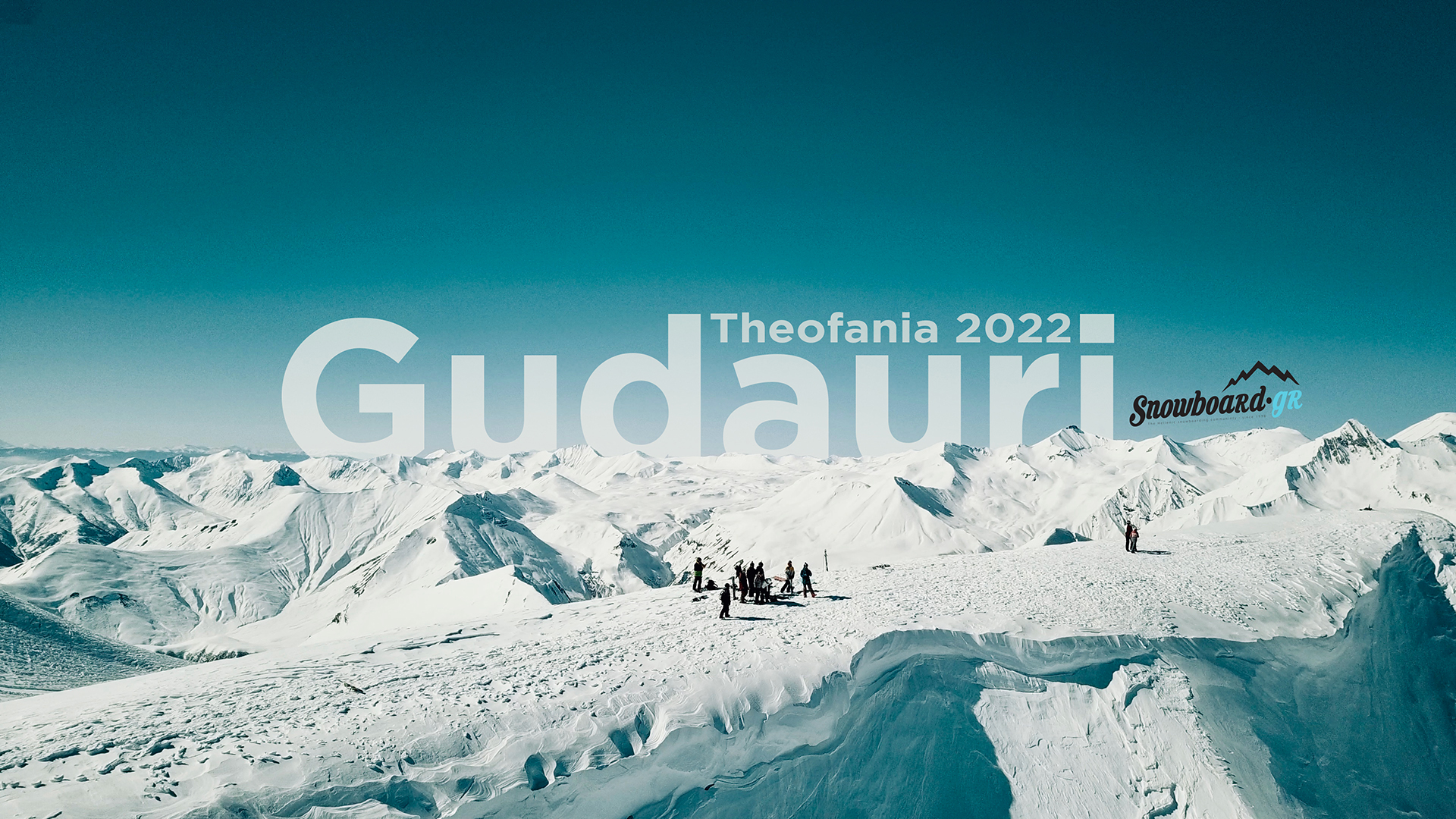 GUDAURI ΘΕΟΦΑΝΕΙΑ 2022 - Snowboard.gr